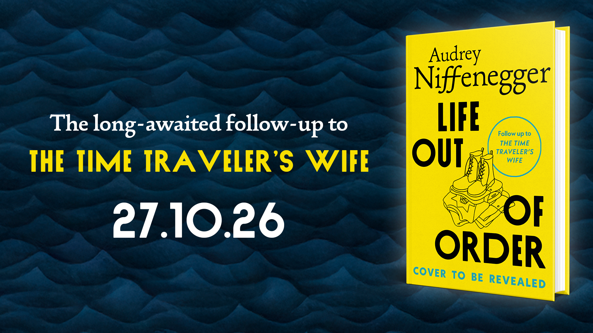 Audrey Niffenegger returns with the long-awaited sequel to The Time ...