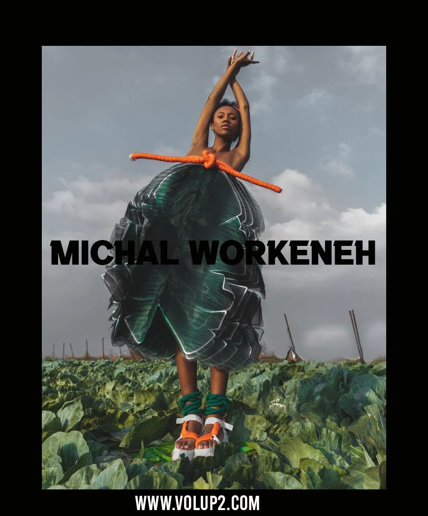 MICHAL WORKENEH Translated by Jordan Riviere — VOL•UP•2