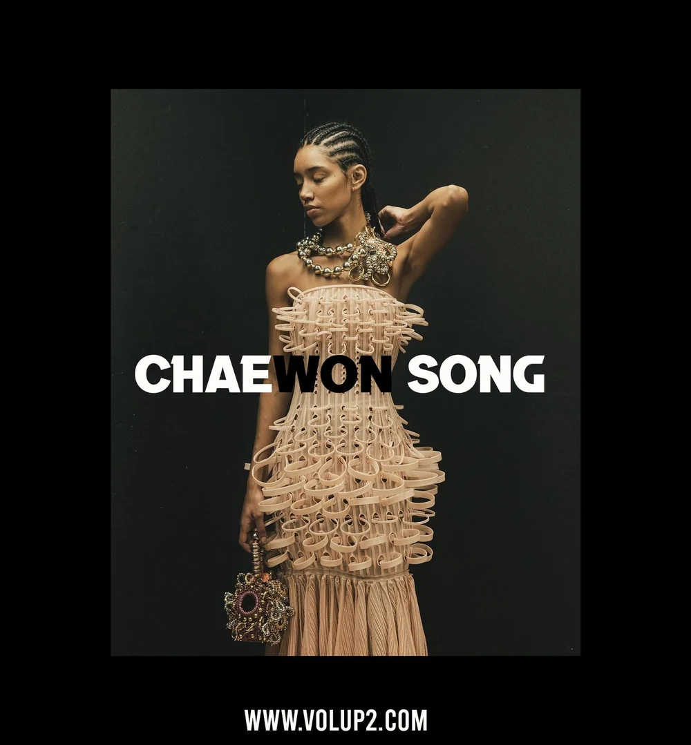 CHAEWON SONG Translated by Juliette Jordan — VOL•UP•2