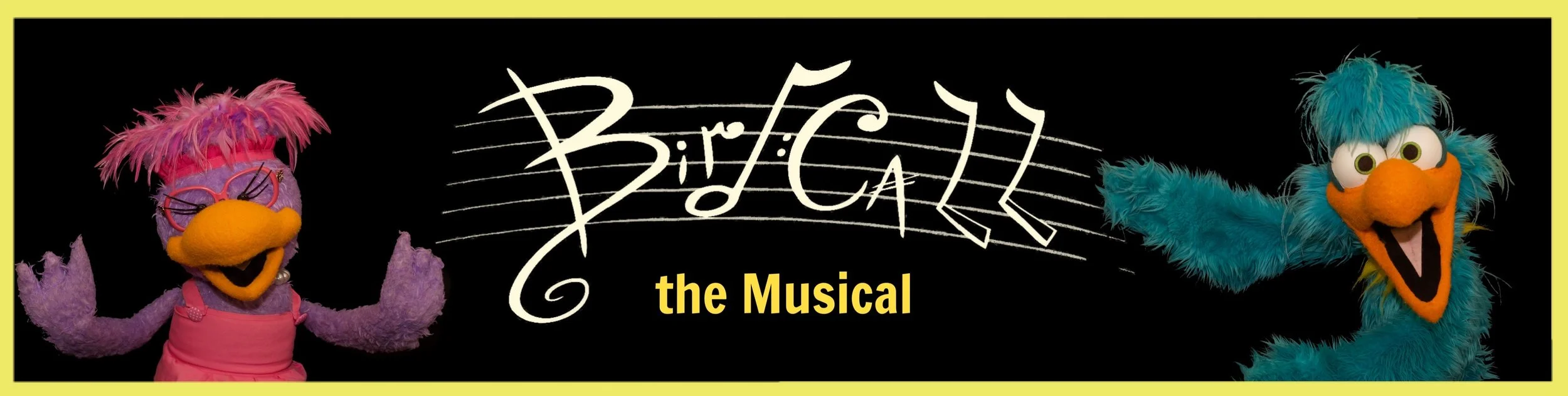 Bird Call the Musical — Bird Call