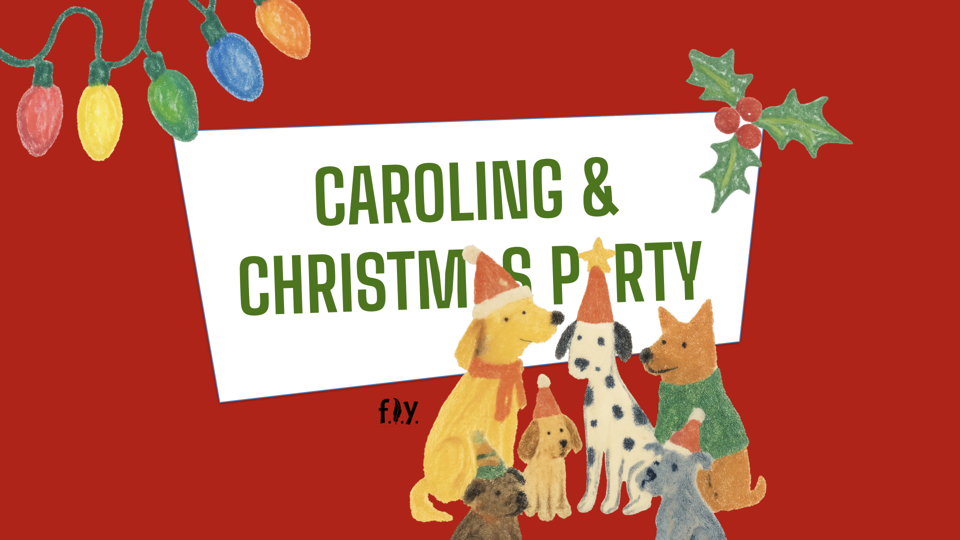 FLC + High School Caroling & Christmas Party