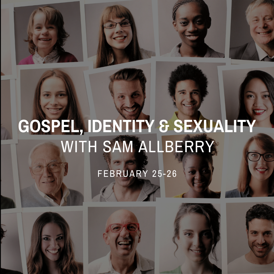 Jesus, Identity, and Sexuality - With Canon Sam Allberry — Diocese of ...
