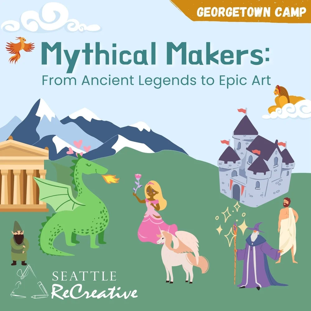 Mythical Makers Georgetown 8/25-8/29 — Seattle Recreative