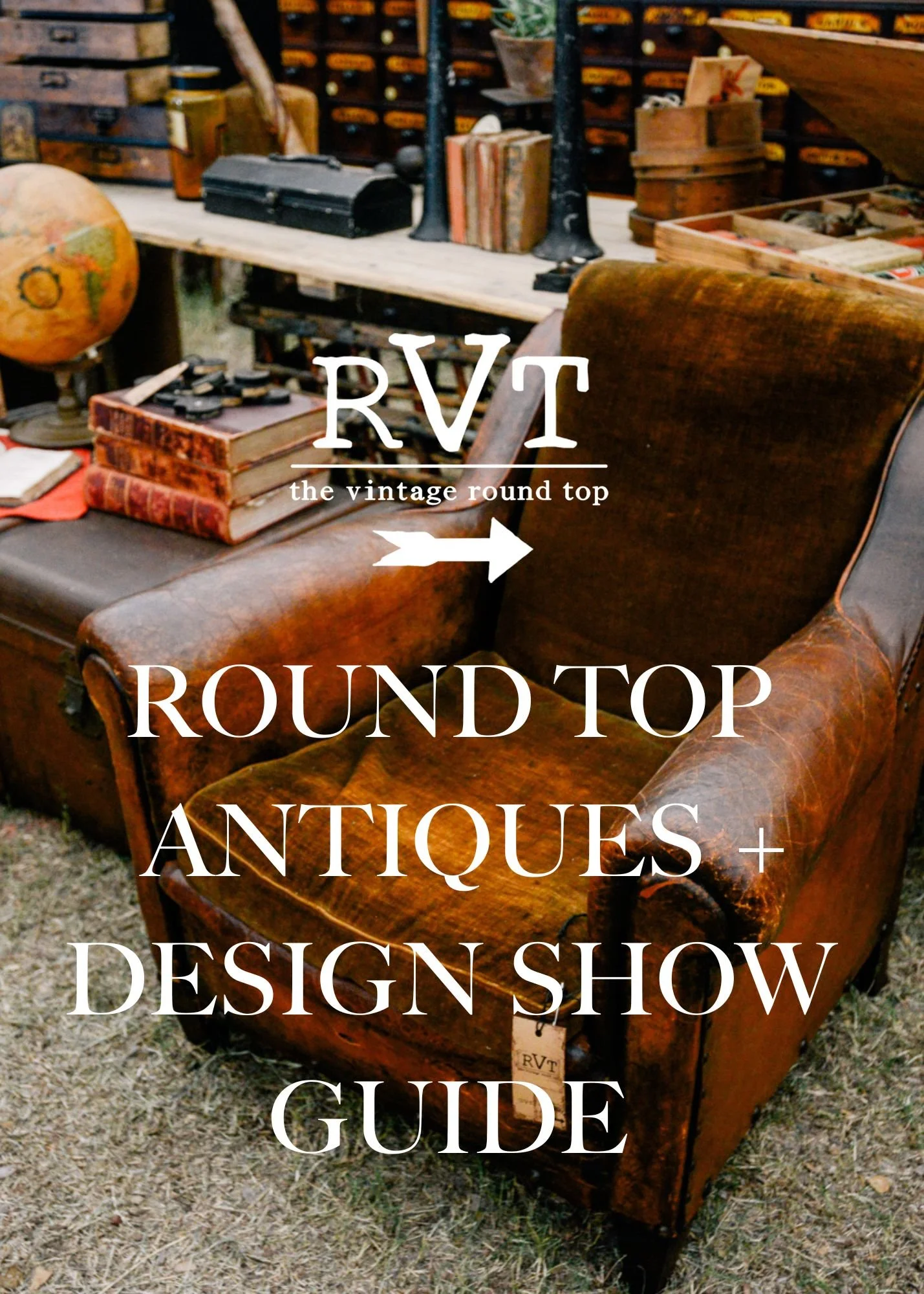 Guide to Round Top Antiques Week — The Vintage Round Top