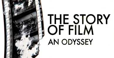 The Story of Film: An Odyssey — Hopscotch Films | TV & Film Production ...