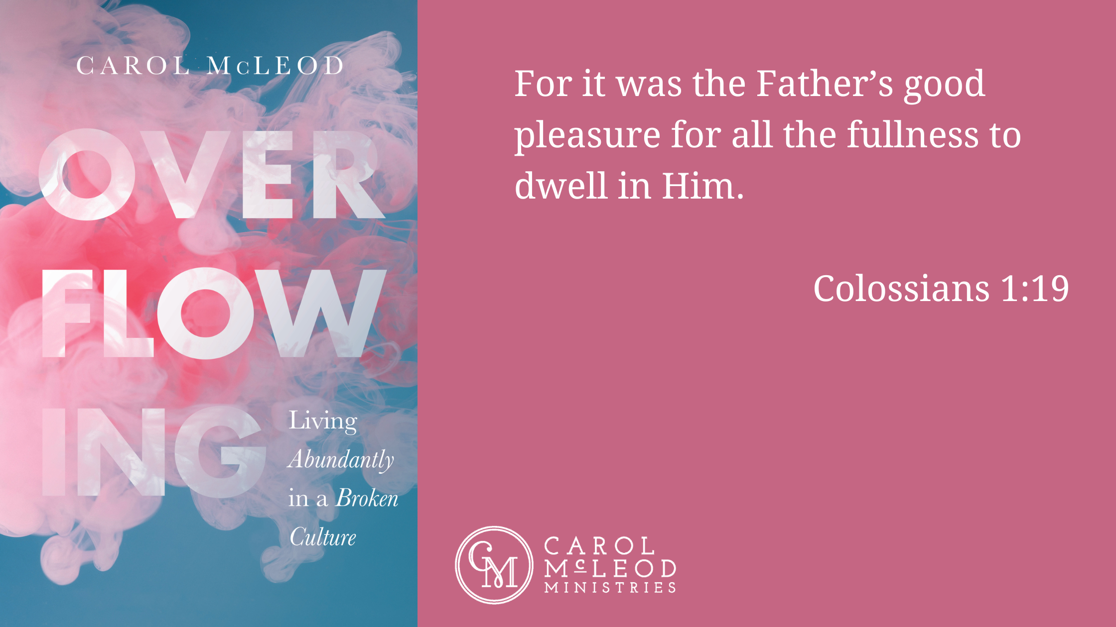 The Heart of the Father: An Excerpt from Overflowing — Carol McLeod ...