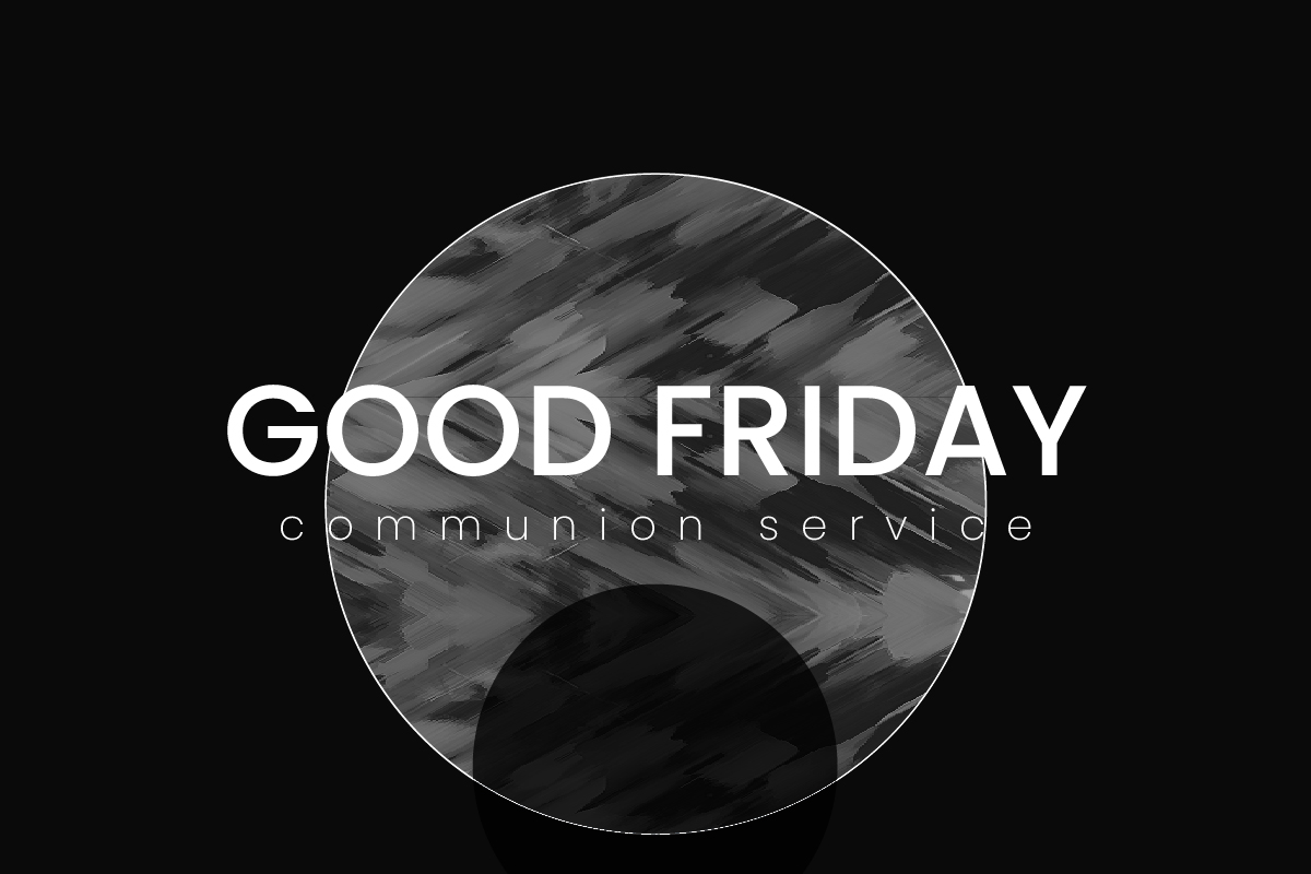 Good Friday Communion Service