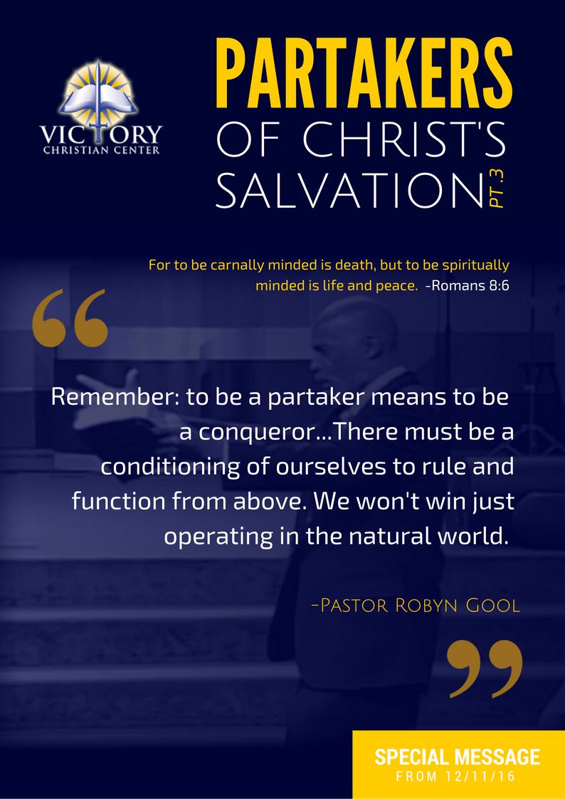 Partakers of Christ's Salvation, Part 3 — Victory Christian Center