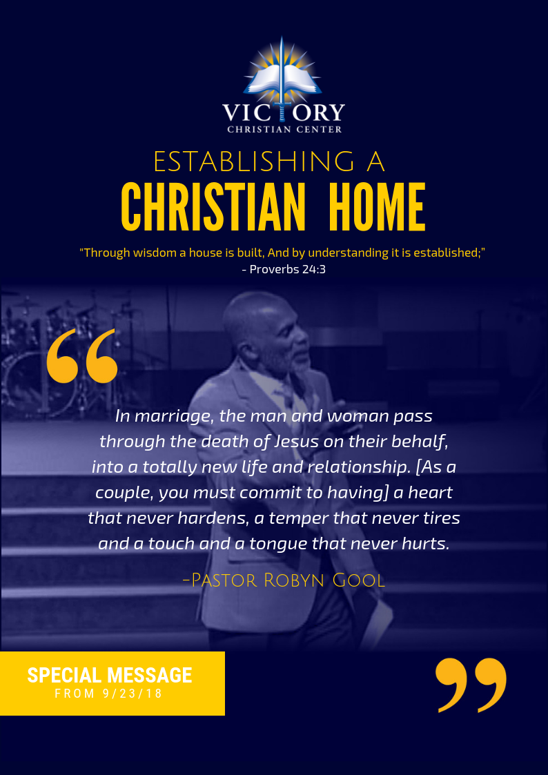 "Establishing A Christian Home", Part 6 — Victory Christian Center