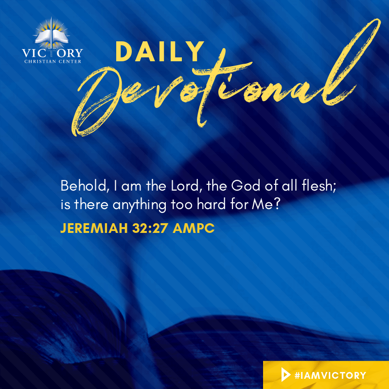 DAILY DEVOTIONAL | March 22nd — Victory Christian Center