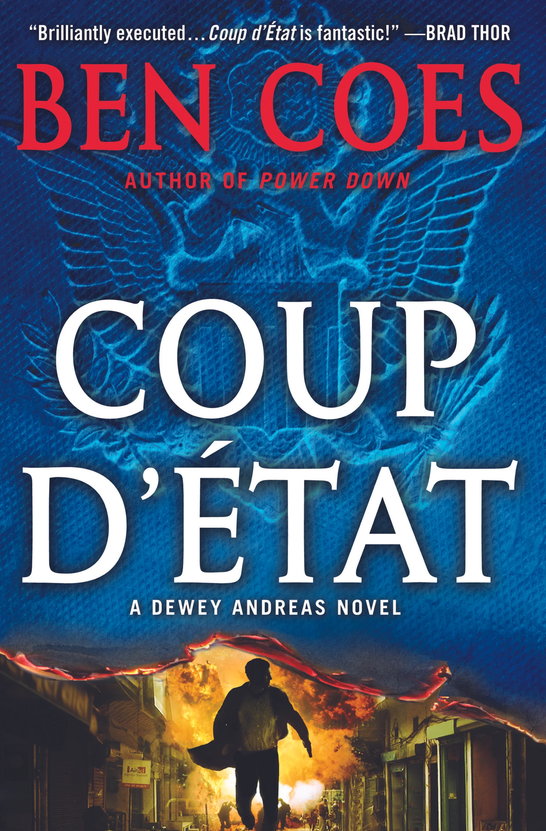 NYT Bestselling Author of COUP D'ETAT