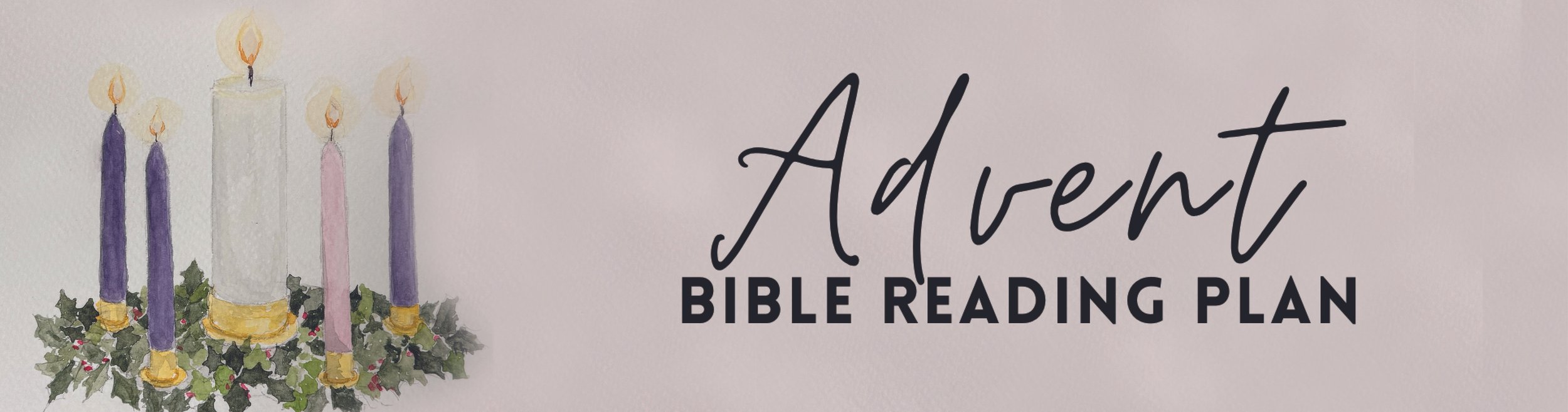 2025 Advent Bible Reading Plan — New Life