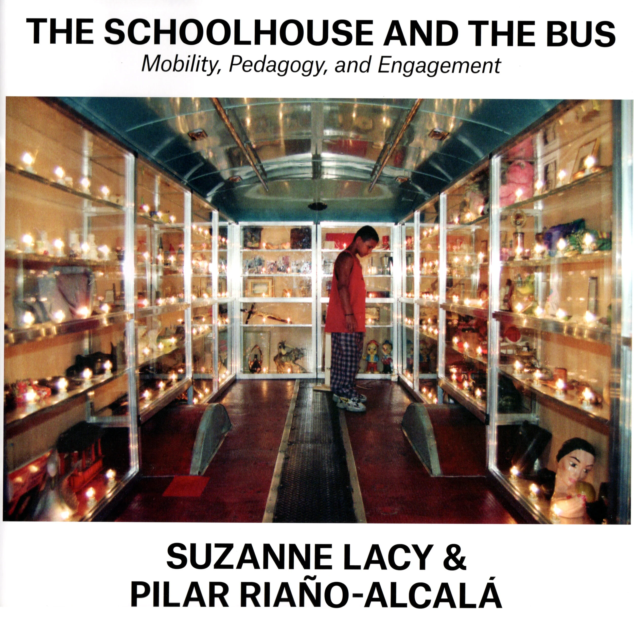 The Schoolhouse and the Bus: Mobility, Pedagogy, and Engagement (2017 ...