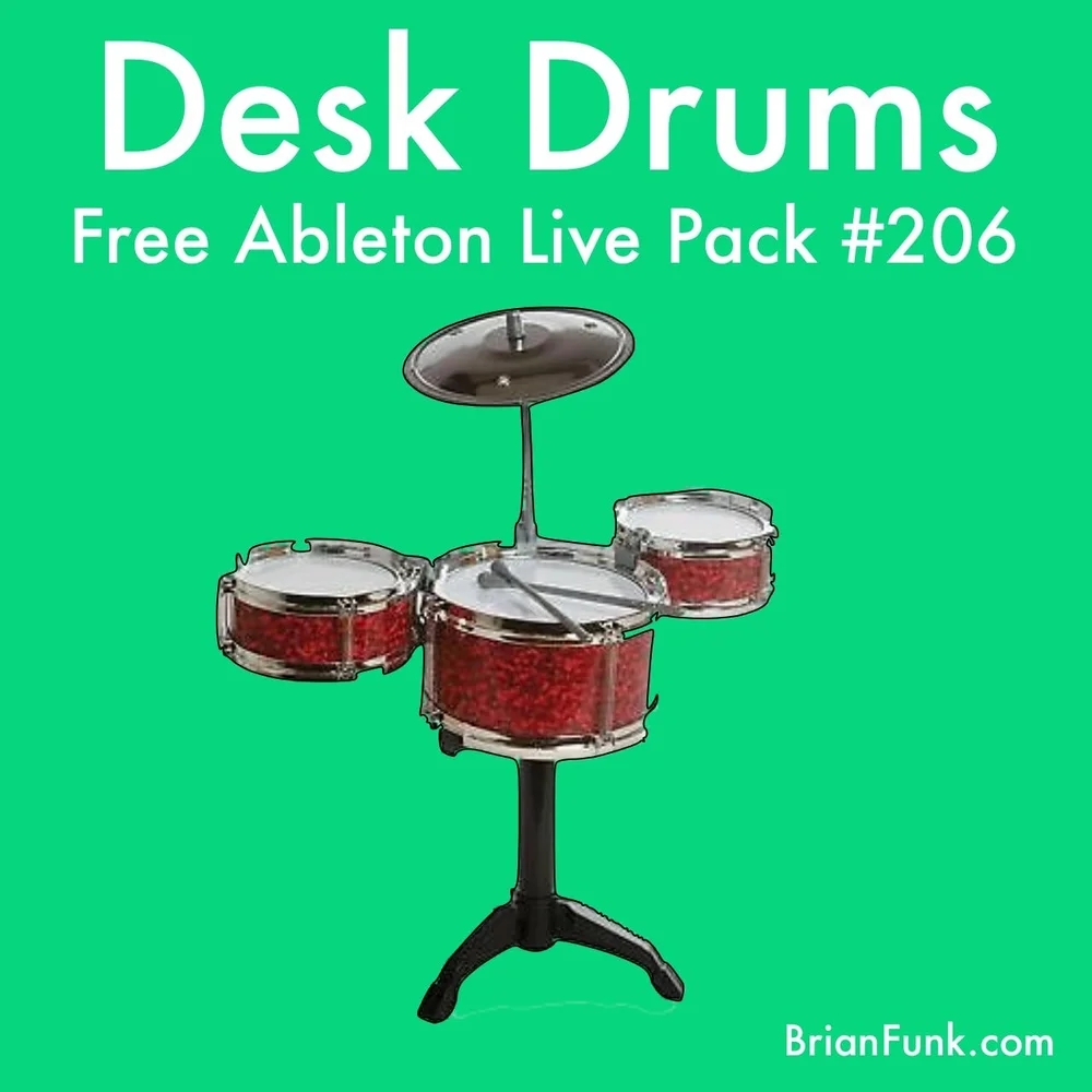 Desk Drums - Free Ableton Live Pack #206 — Brian Funk