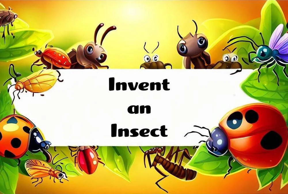 Invent an Insect - Day 1 - Week 4 (Mark Day School) — Tinkering School