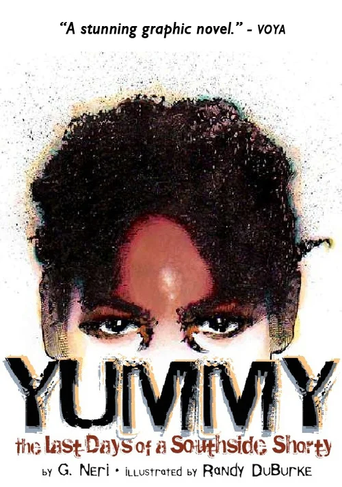 Yummy: the Last Days of a Southside Shorty — G. Neri