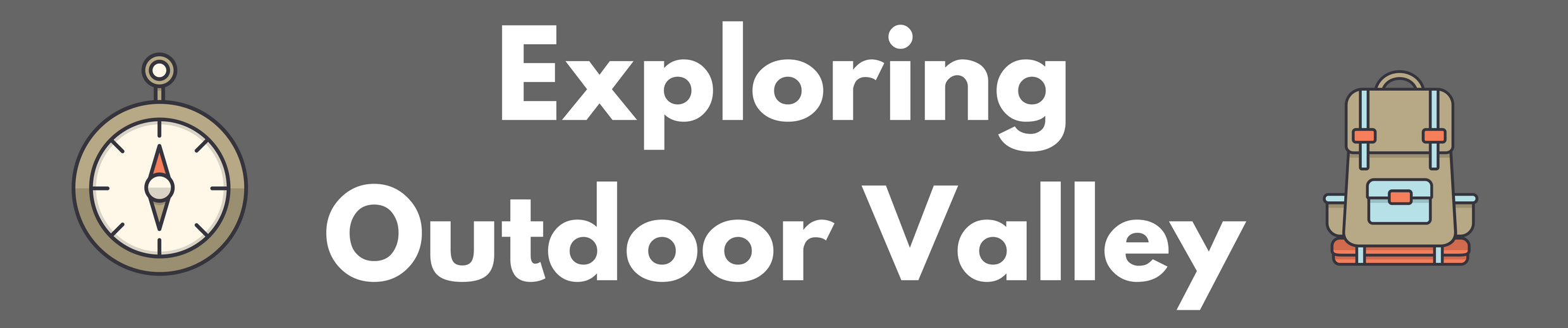 Exploring Outdoor Valley