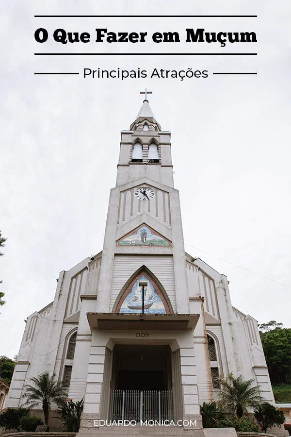 O Que Fazer em Muçum: Principais Atrações - Eduardo & Mônica