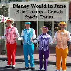 Disney World in June: Crowds, closures, and special events.