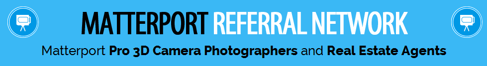 Referral Network Makes It Easy and Fast to Find a Matterport Pro 3D ...