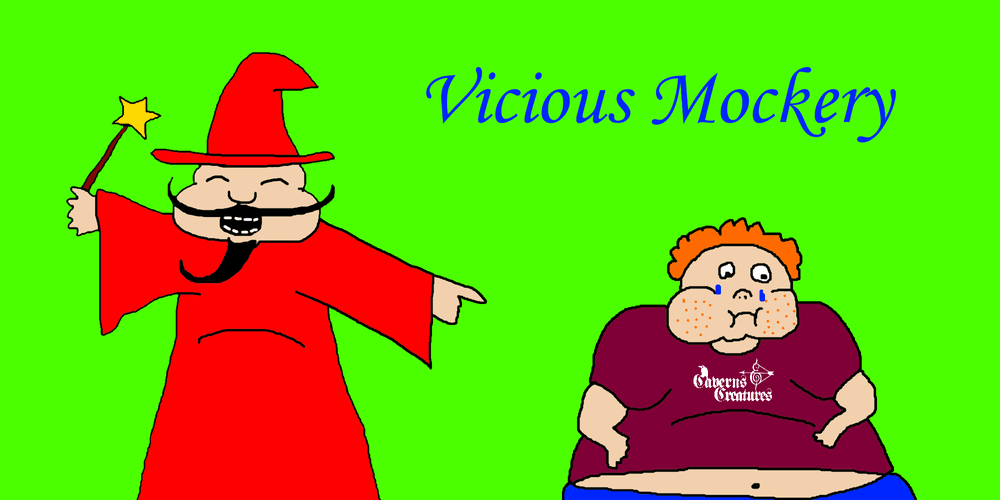 Vicious Mockery 5e: Insult to Injury — Caverns & Creatures