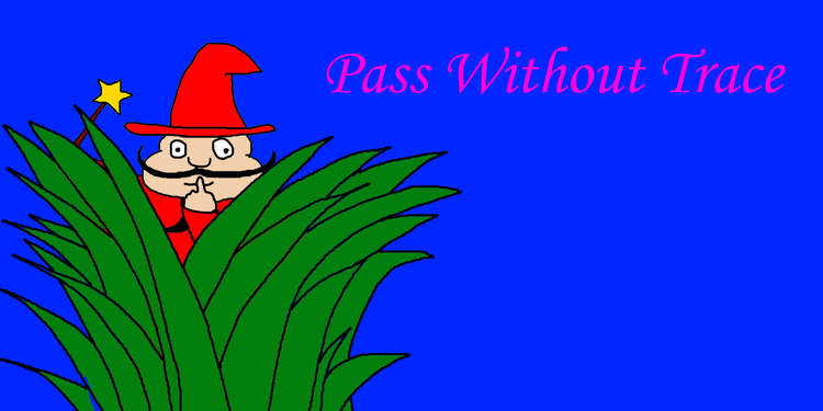 Pass Without Trace 5e: You Won't Even Know I'm Here — Caverns & Creatures