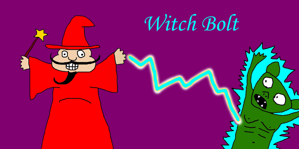 Witch Bolt 5e: Witches be Cantrippin' — Caverns & Creatures