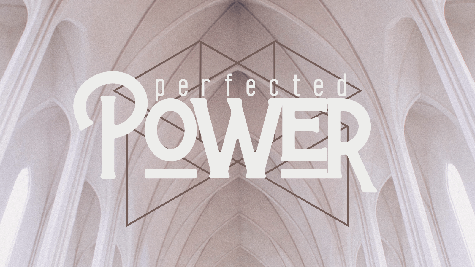 Perfected Power — Round Rock Church of Christ