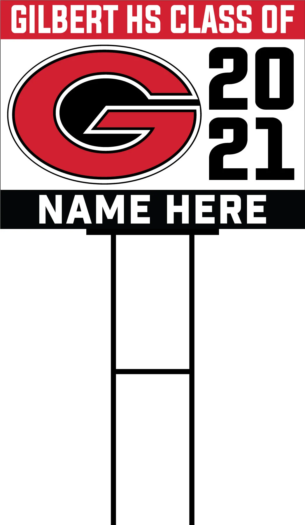 Gilbert High School - Customizable Yard Sign — Sign Pro of Ames