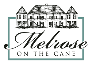 VISIT — Melrose on the Cane