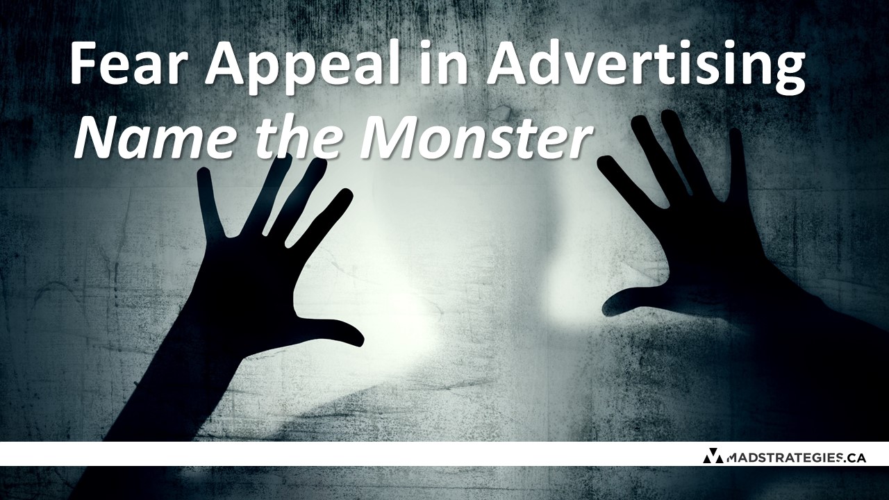 Fear Appeal in Advertising — MAD STRATEGIES Inc.