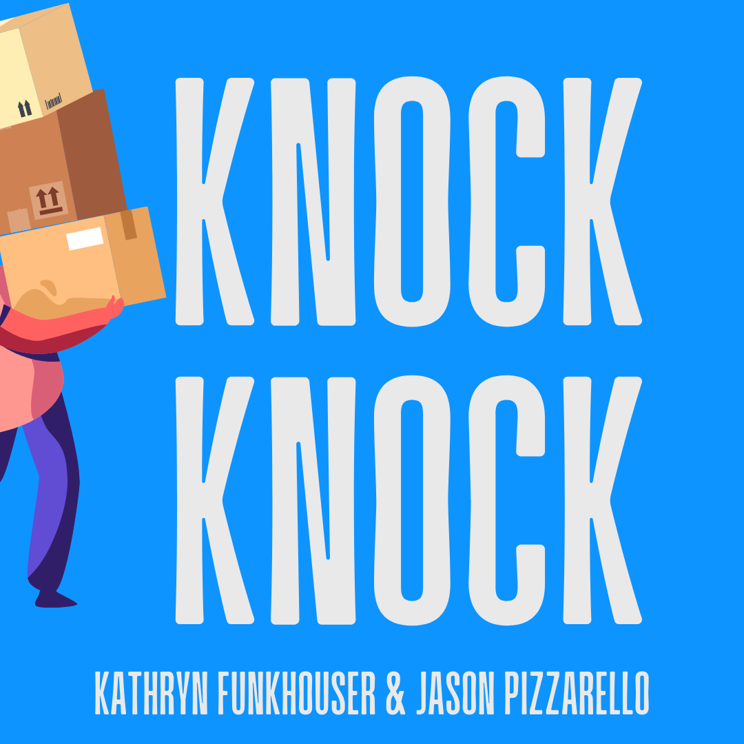 Knock Knock - one-act comedy — Kathryn Funkhouser