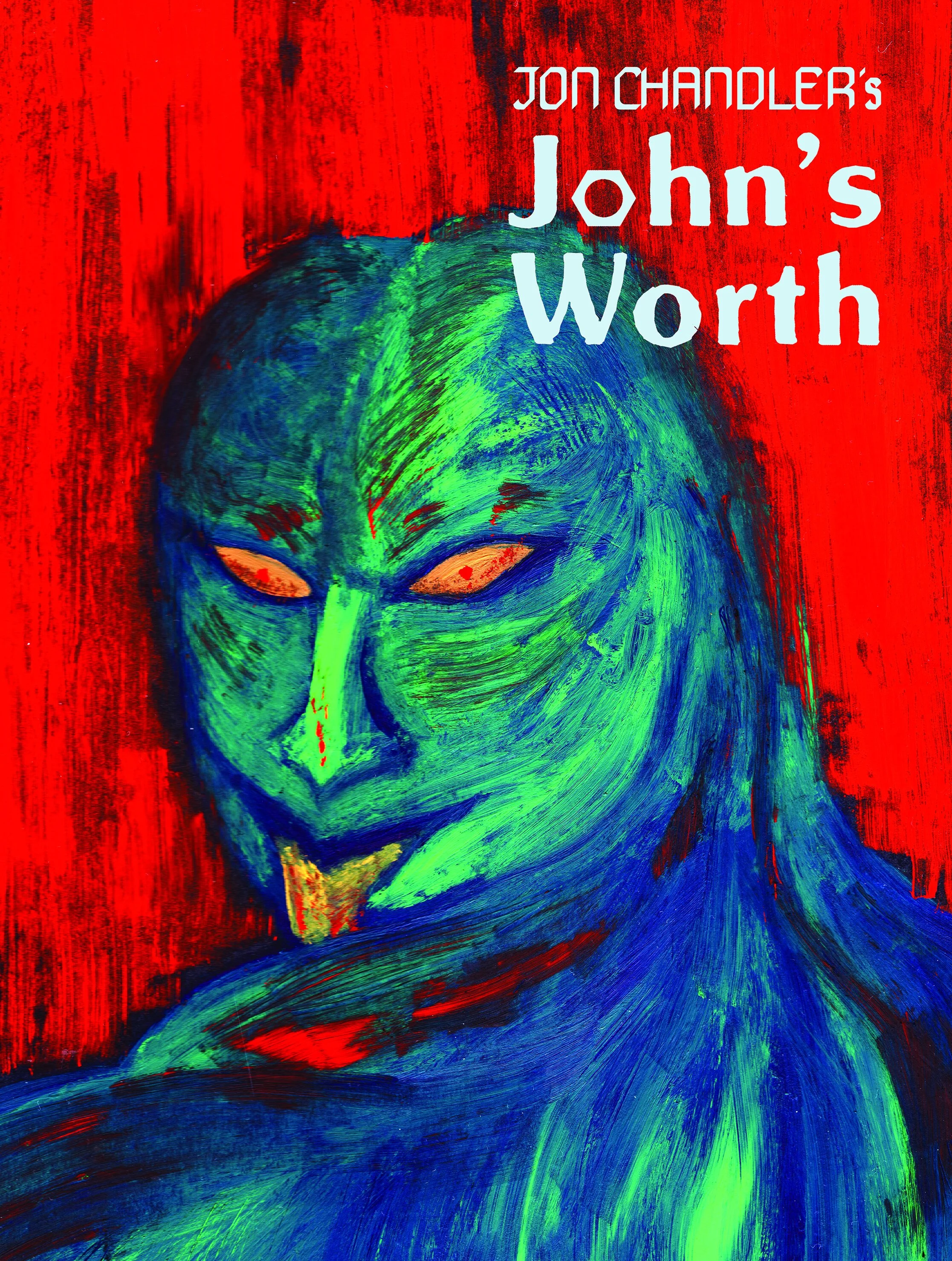 John's Worth by Jon Chandler — Breakdown Press