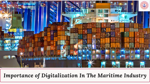 The Importance of Digitalization In Maritime Industry
