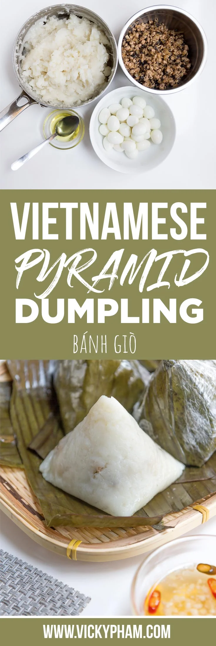 Vietnamese Pyramid Dumplings (Banh Gio) — Vicky Pham