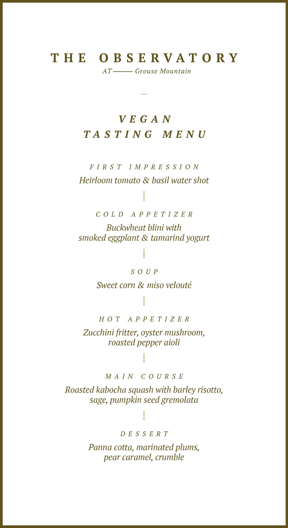 Vegan Tasting Menu — The Observatory Restaurant