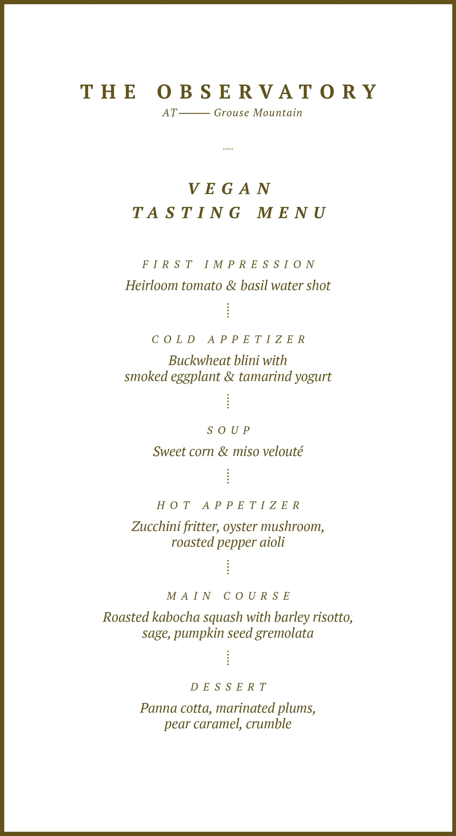 Vegan Tasting Menu — The Observatory Restaurant