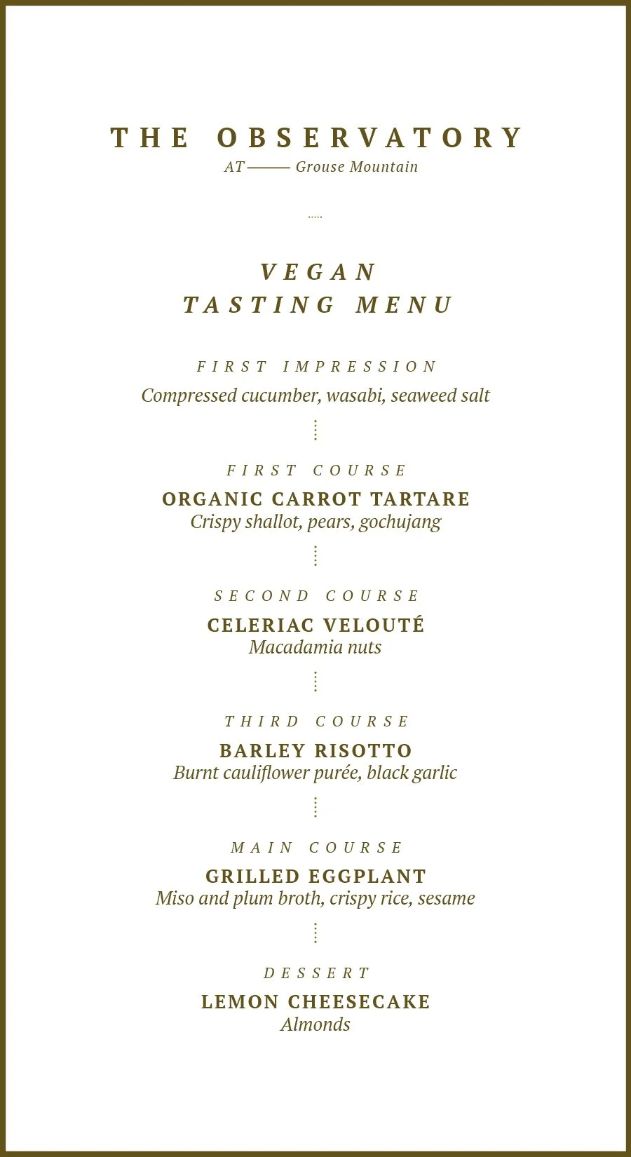 Vegan Tasting Menu — The Observatory Restaurant