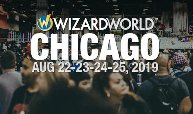SPECIAL EVENT: Previewing 2019's Wizard World Chicago Comic-Con — Every ...