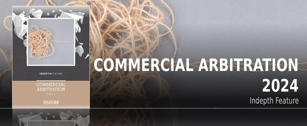 INDepth Feature Commercial Arbitration 2024 — Financier Worldwide