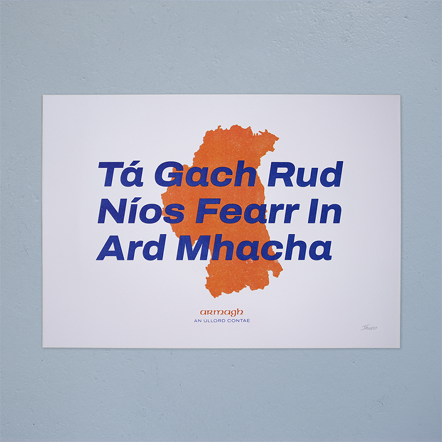 Everything Is Better In Armagh Print | JANDO