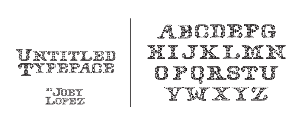 TYPEFACES — Joey Lopez Design