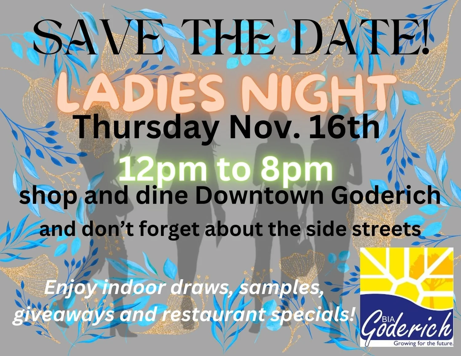Ladies Night is the third Thursday in November. — Welcome!