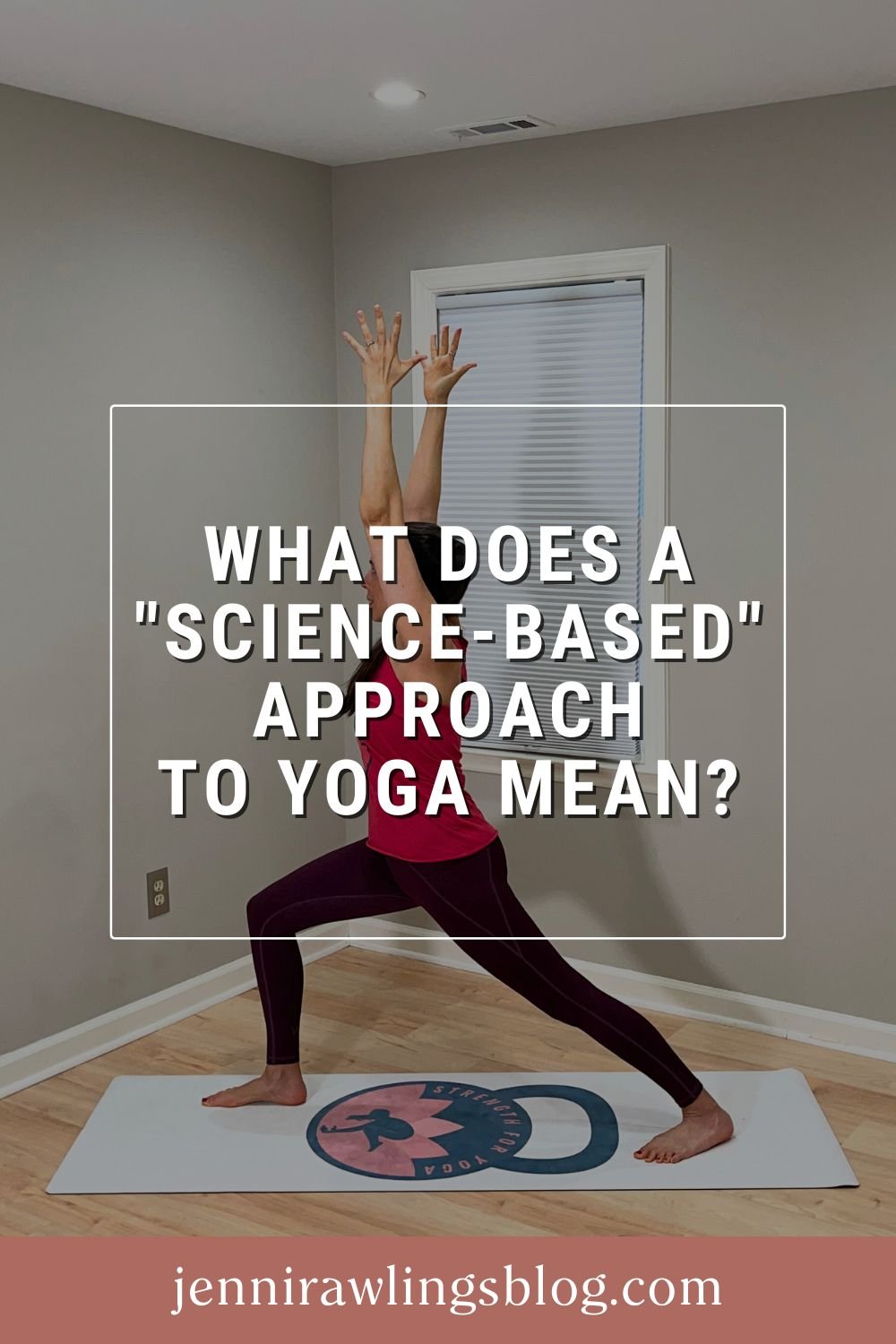 What Does a "Science-Based" Approach to Yoga Mean? — Jenni Rawlings ...