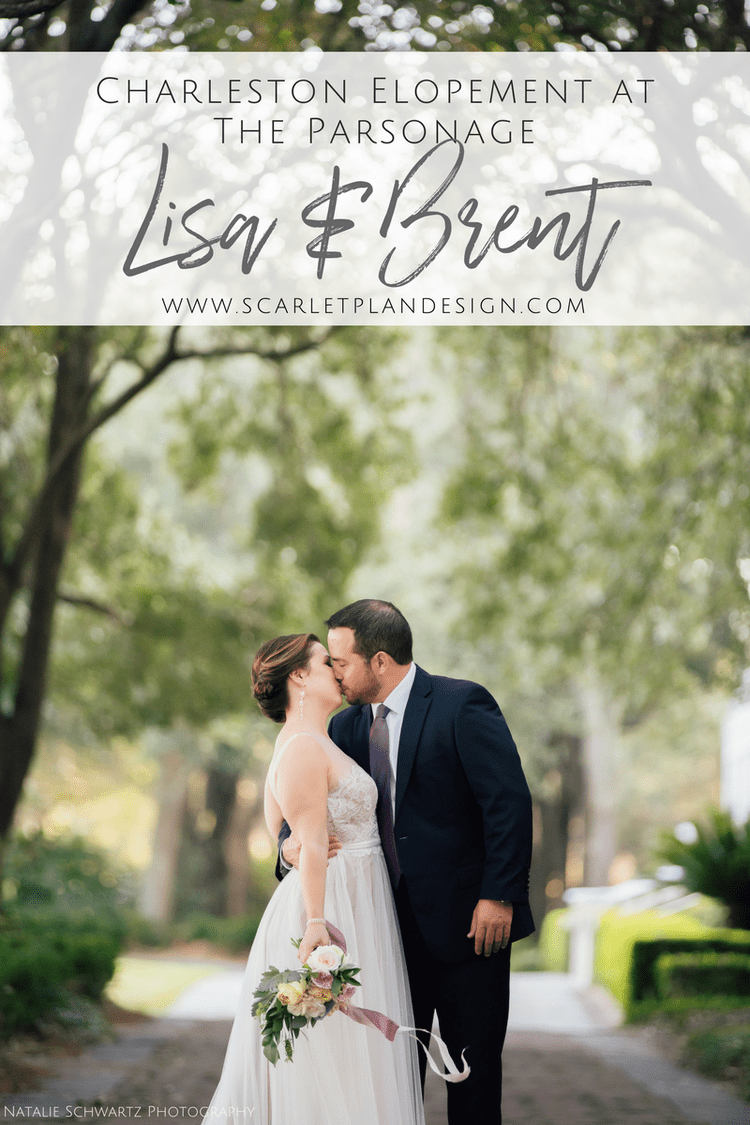 The Parsonage in Charleston Elopement: Brent & Lisa | Scarlet Plan ...