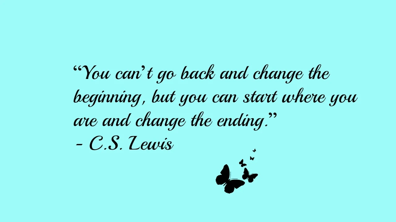 Best Quotes About Fresh Starts and New Beginnings- Charley's Blog Life