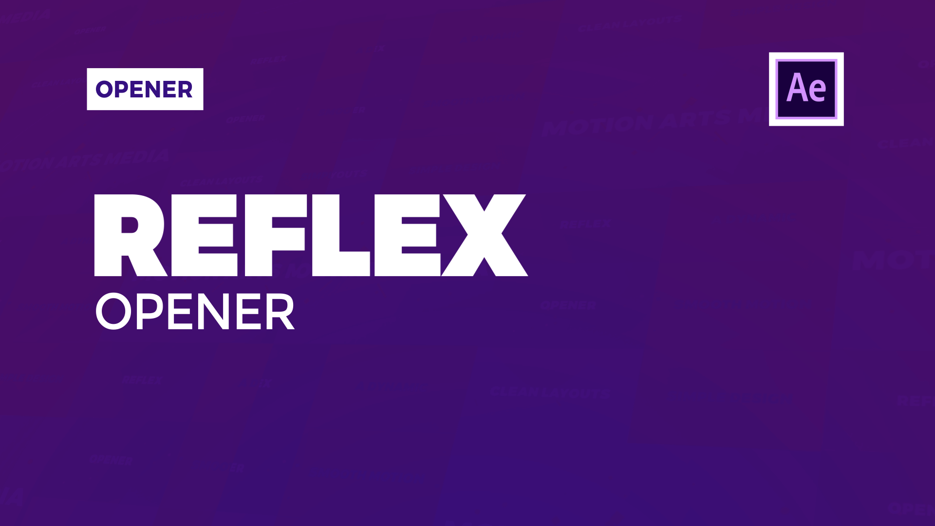 Reflex Opener - An After Effects Intro Video Template