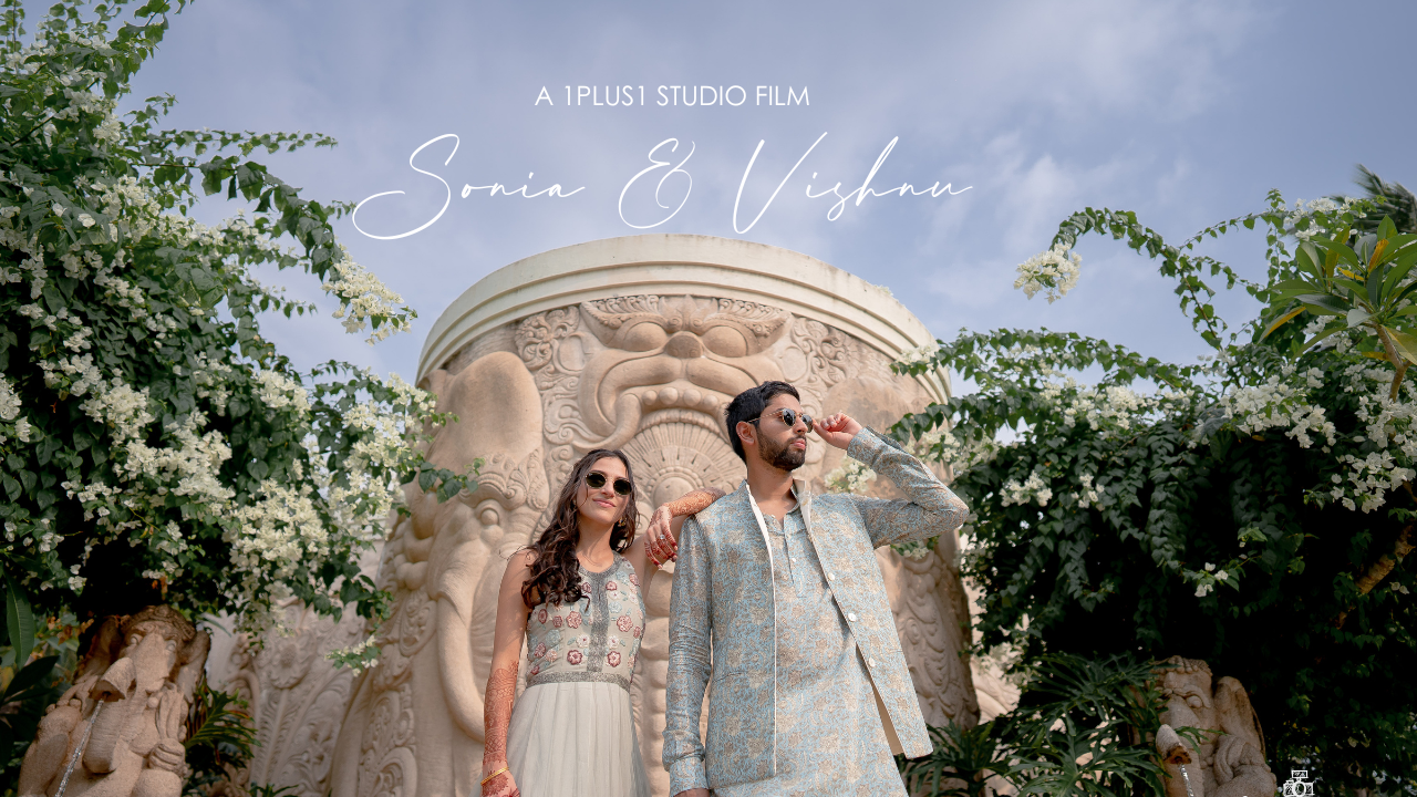 Indian Destination Wedding Films | 1Plus1 Studio Wedding Videography