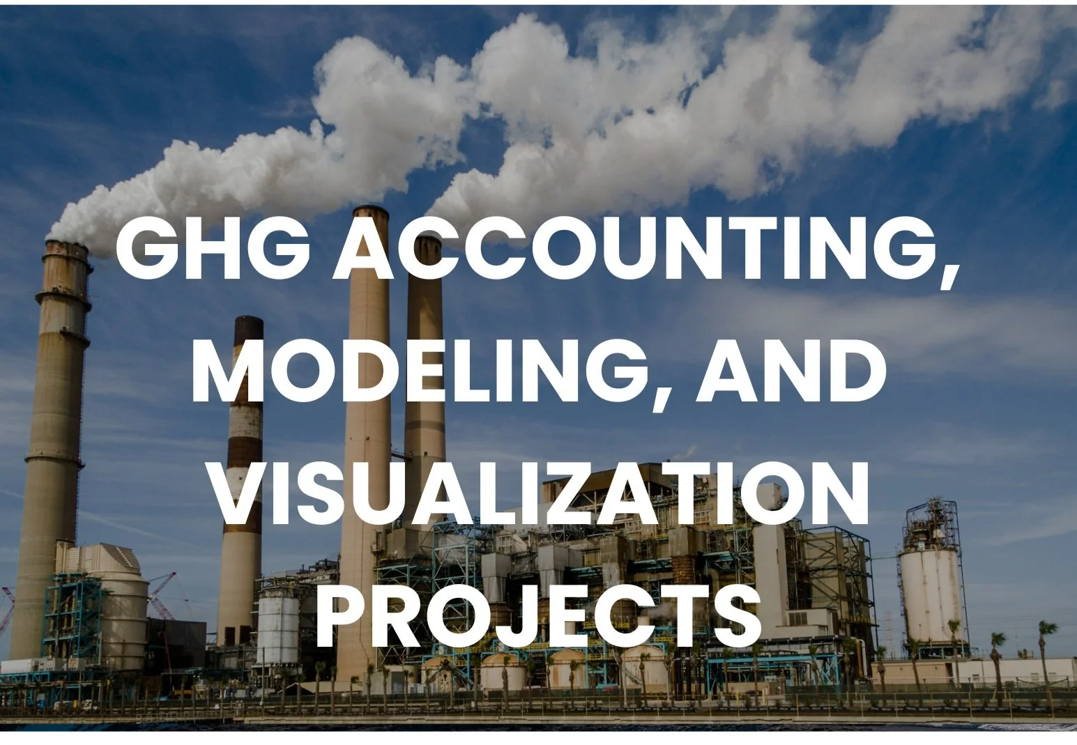 GHG Accounting, Modeling, and Visualization Projects — Lotus ...