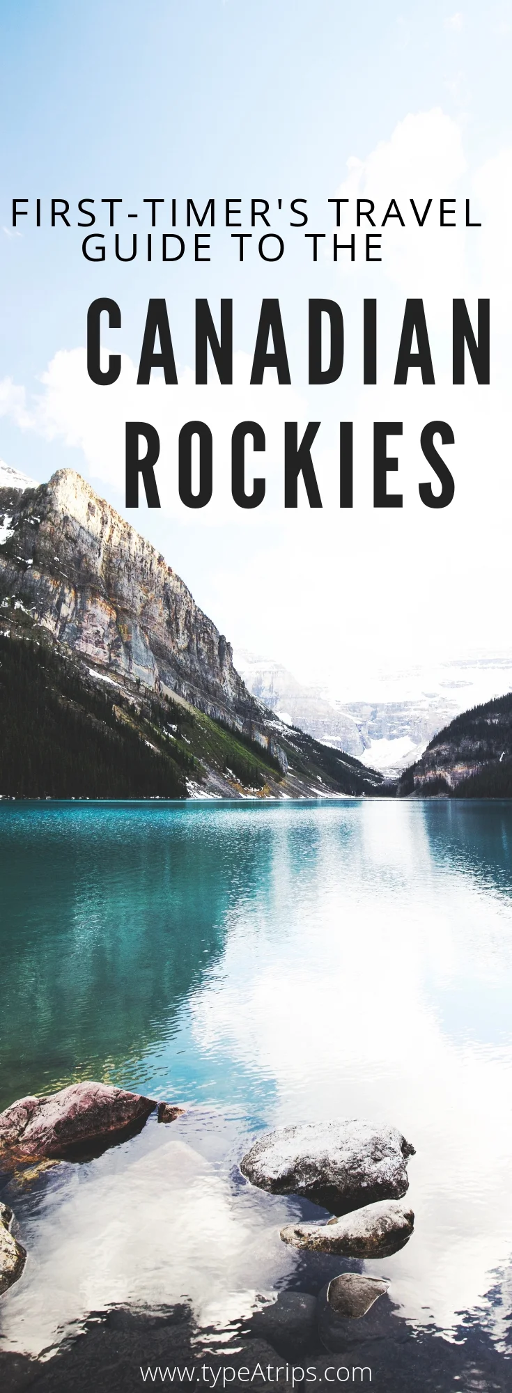 First-Timer's Travel Guide to the Canadian Rockies — Type A Trips
